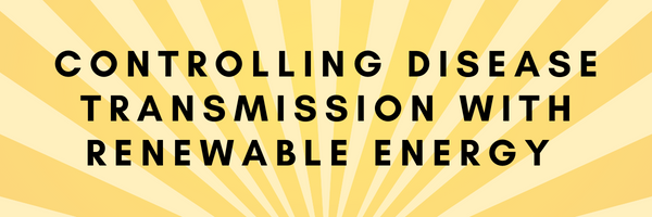 Controlling Disease Transmission with Renewable Energy | Sierra Club