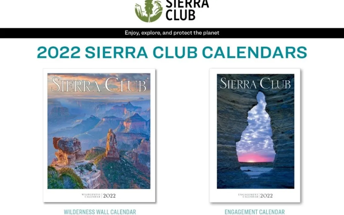 2022 Calendars Available! | Sierra Club
